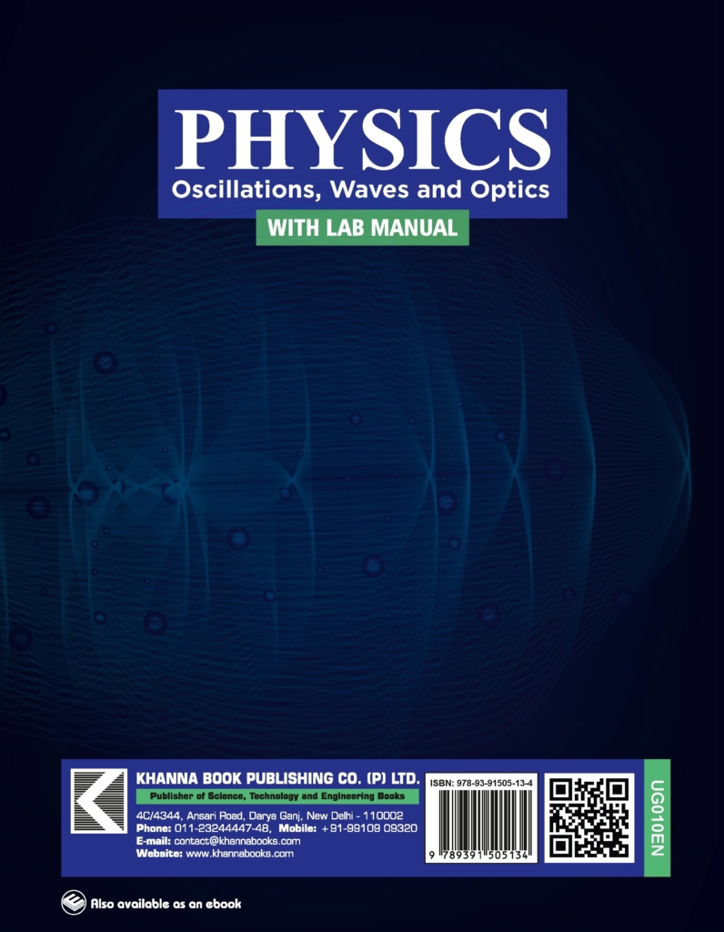 Physics (Oscillations, Waves and Optics) With Lab Manual - Khanna ...